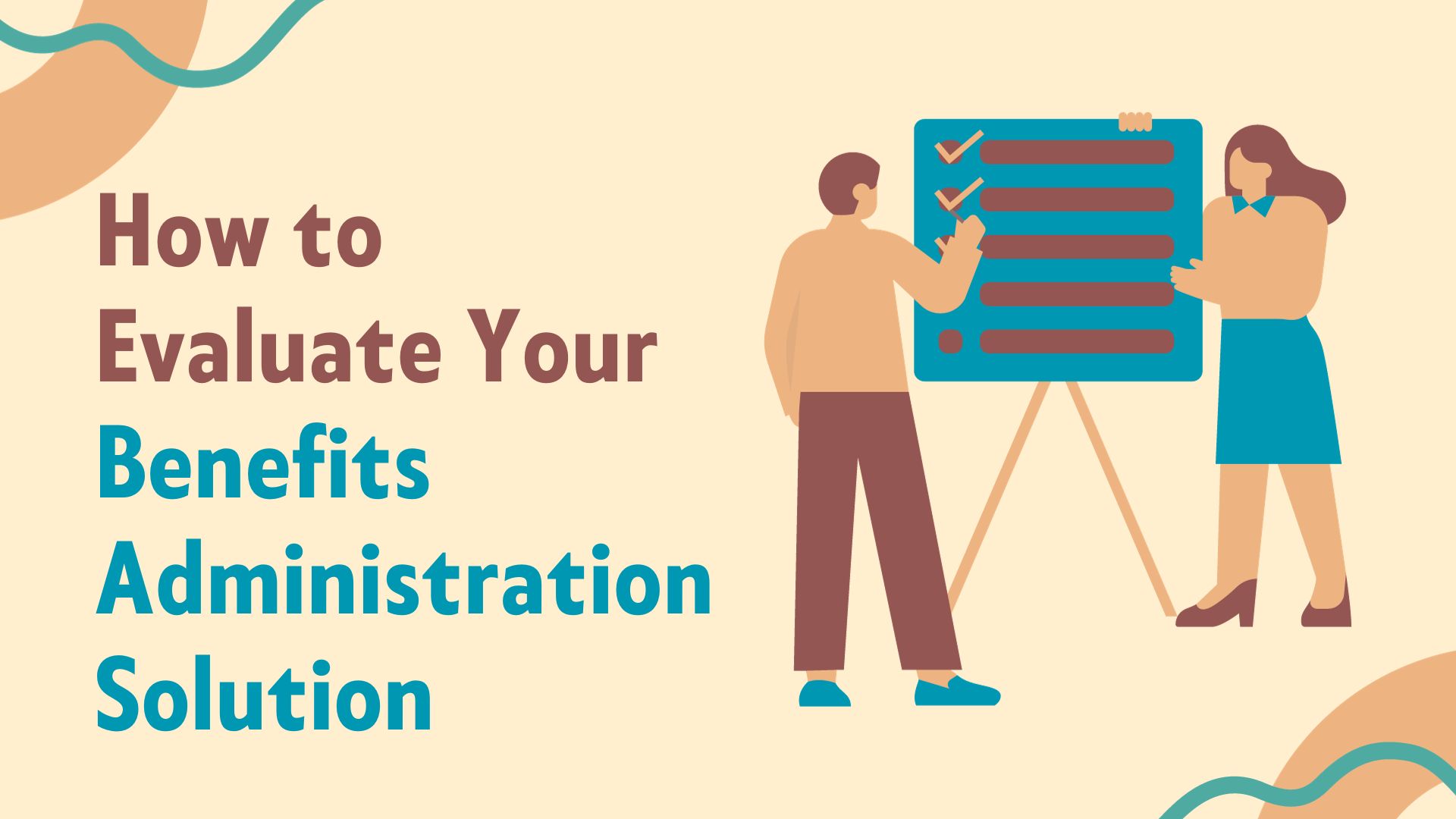 How to Evaluate Your Benefits Administration Solution | Shortlister