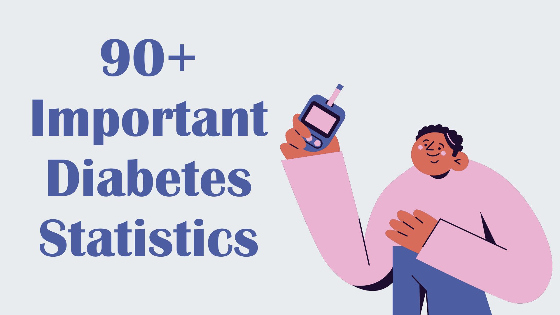 90+ Important Diabetes Statistics in 2024 | Shortlister