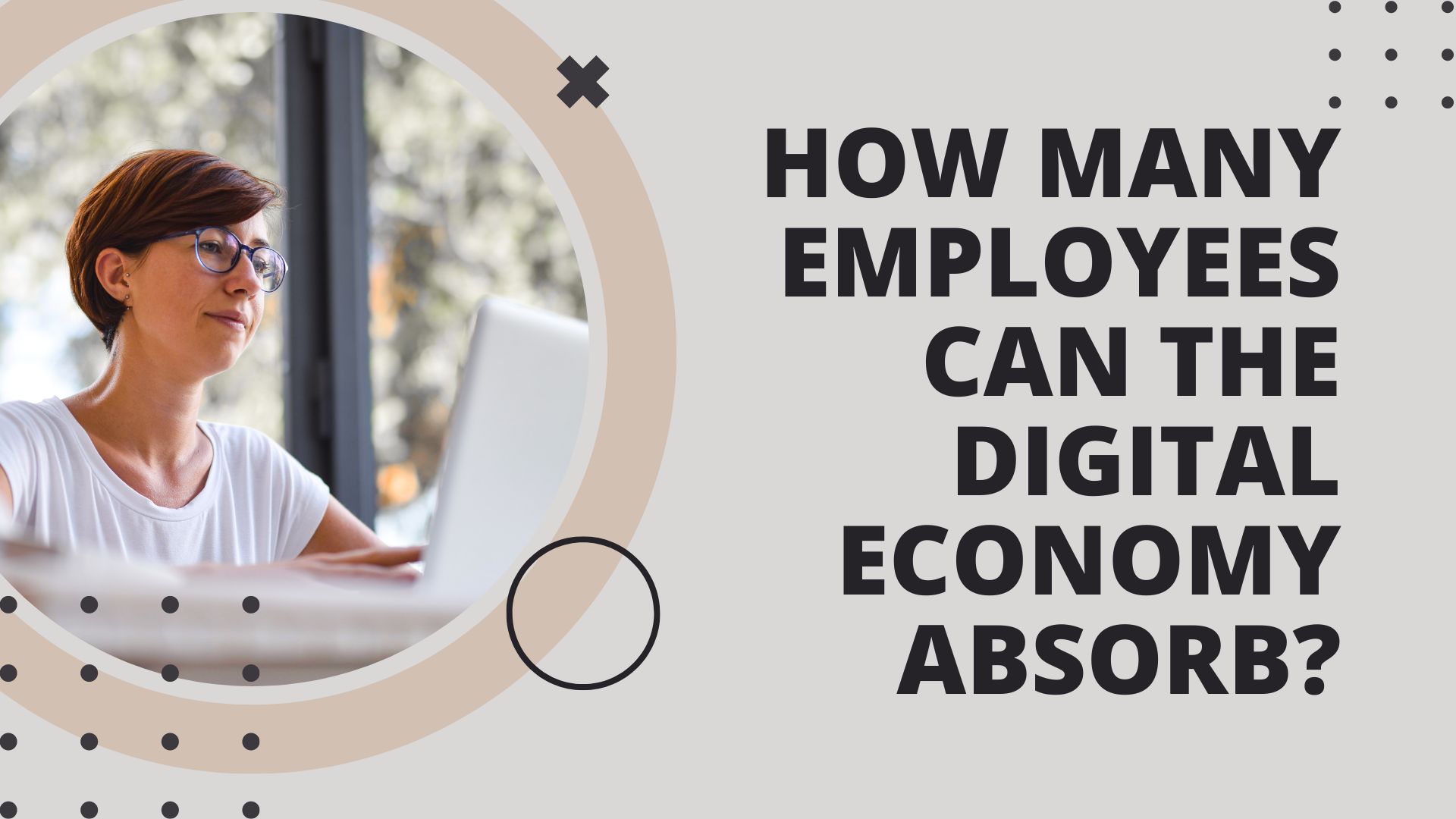 How Many Employees Can the Digital Economy Absorb? | Shortlister