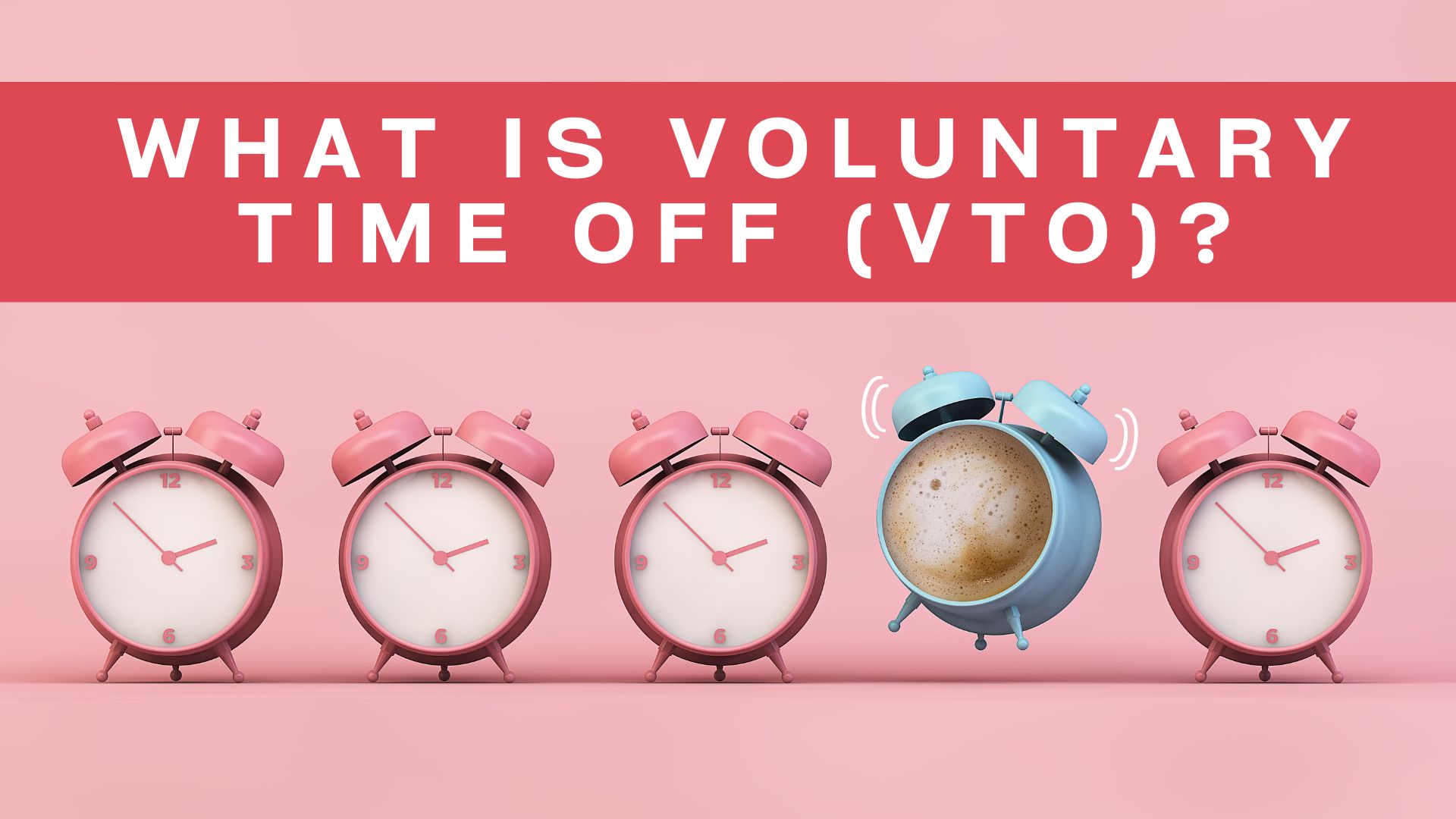 What is Voluntary Time Off (VTO)? | Shortlister