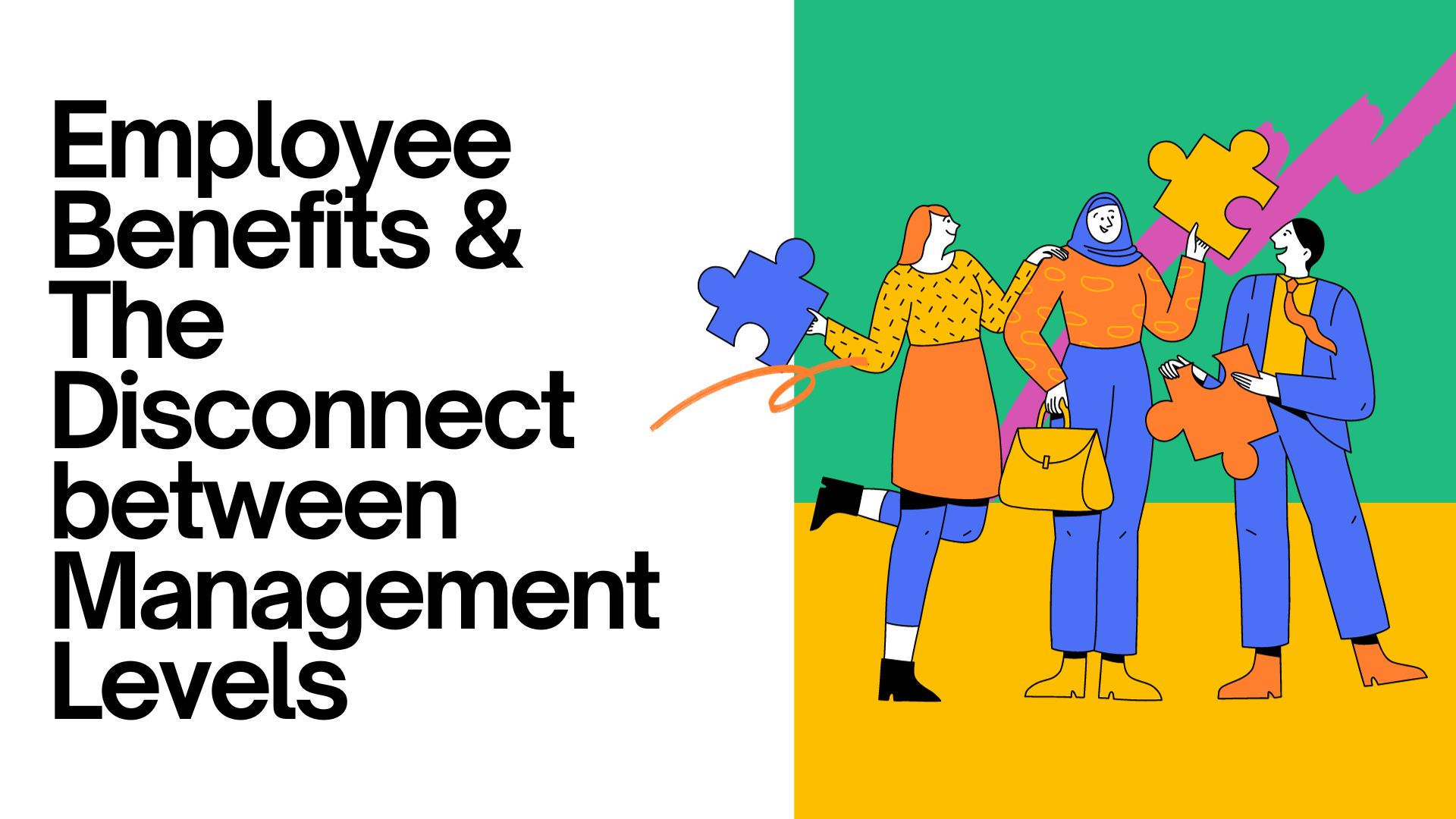 Employee Benefits & The Disconnect between Management Levels | Shortlister
