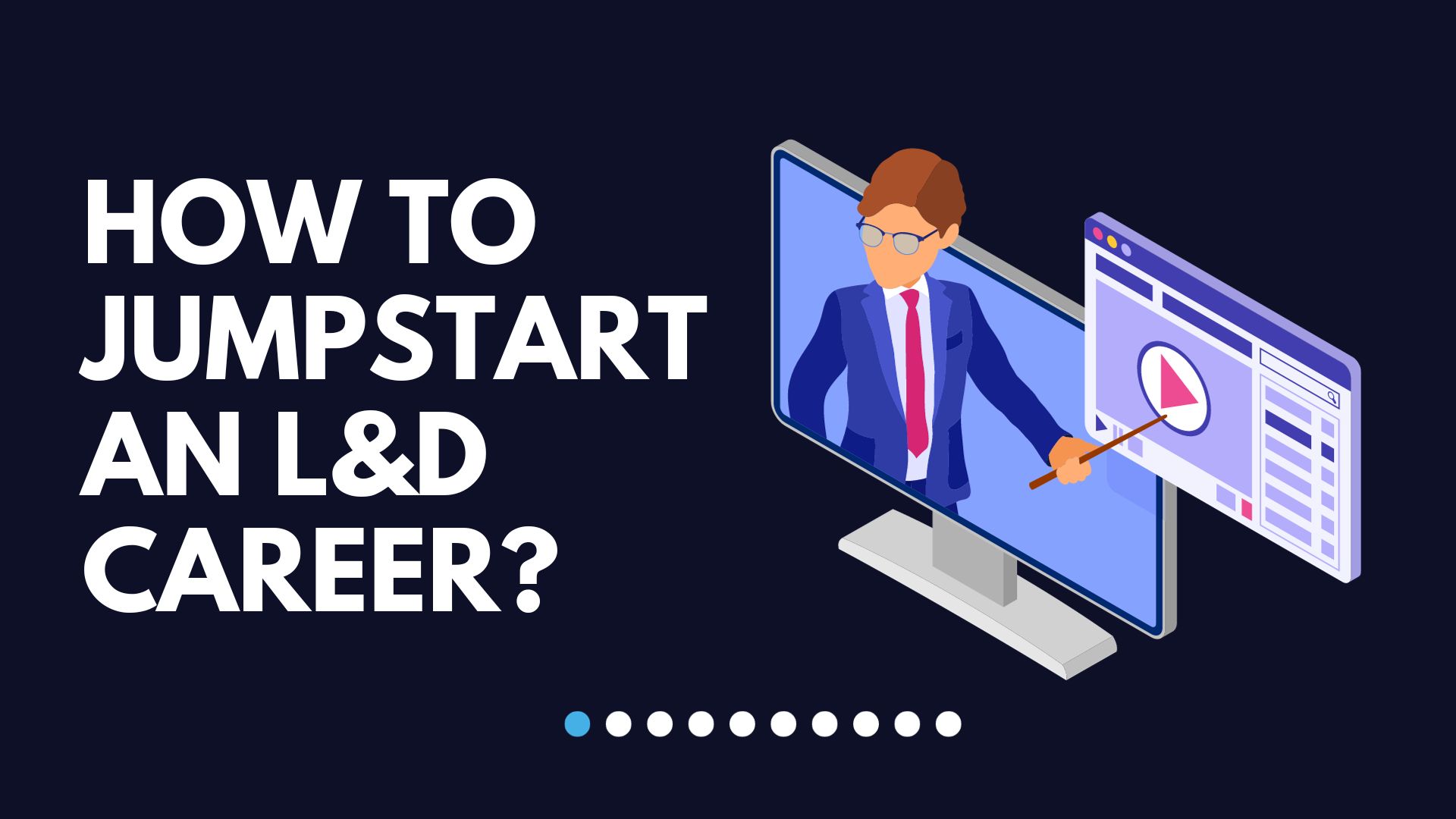 How to Jumpstart an L&D Career? | Shortlister
