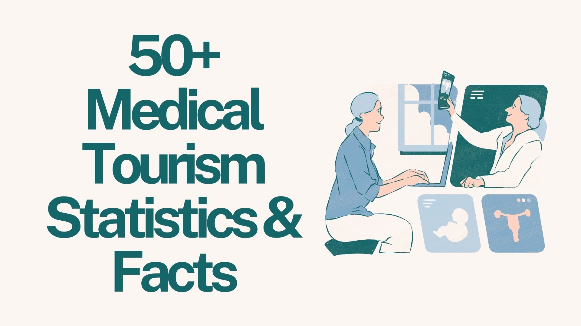 50+ Medical Tourism Statistics & Facts | Shortlister