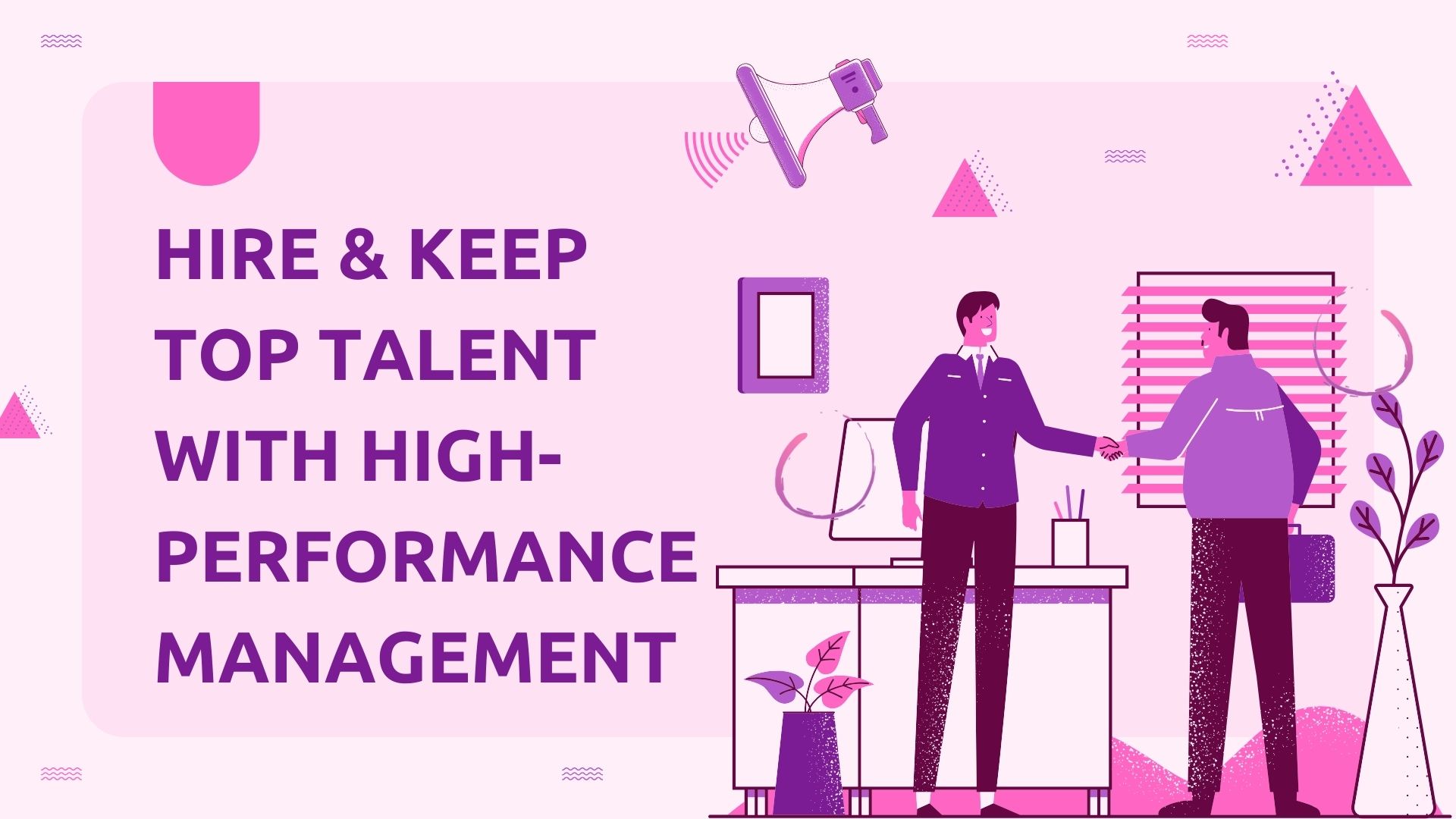 Hire & Keep Top Talent with High-Performance Management | Shortlister