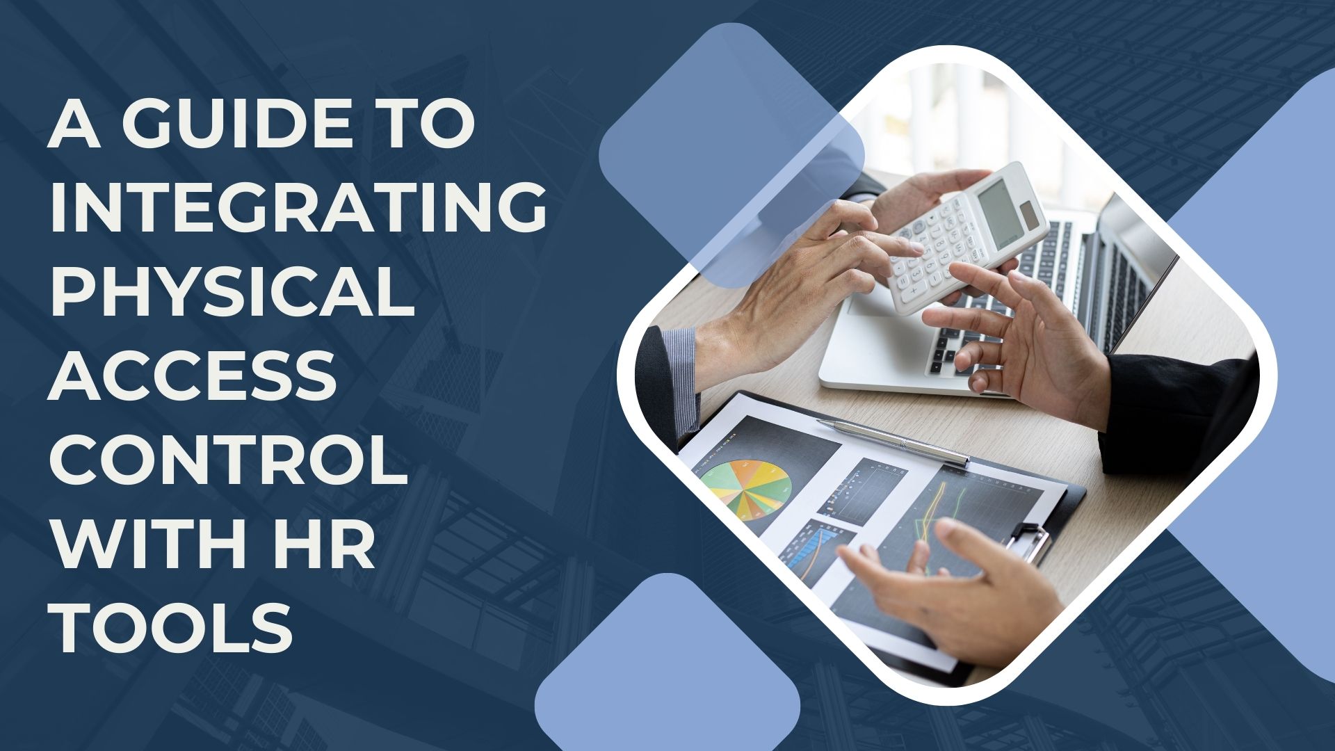 A Guide to Integrating Physical Access Control with HR Tools | Shortlister