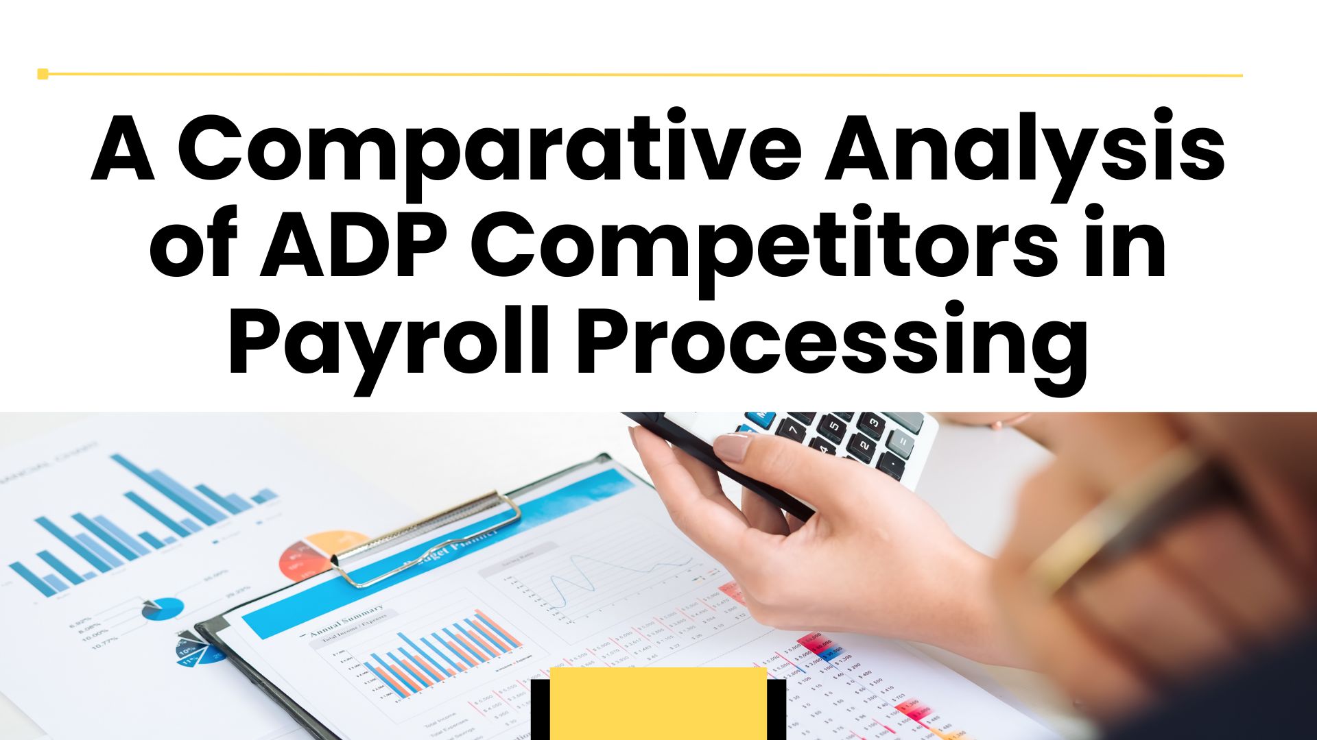 A Comparative Analysis of ADP Competitors in Payroll Processing ...
