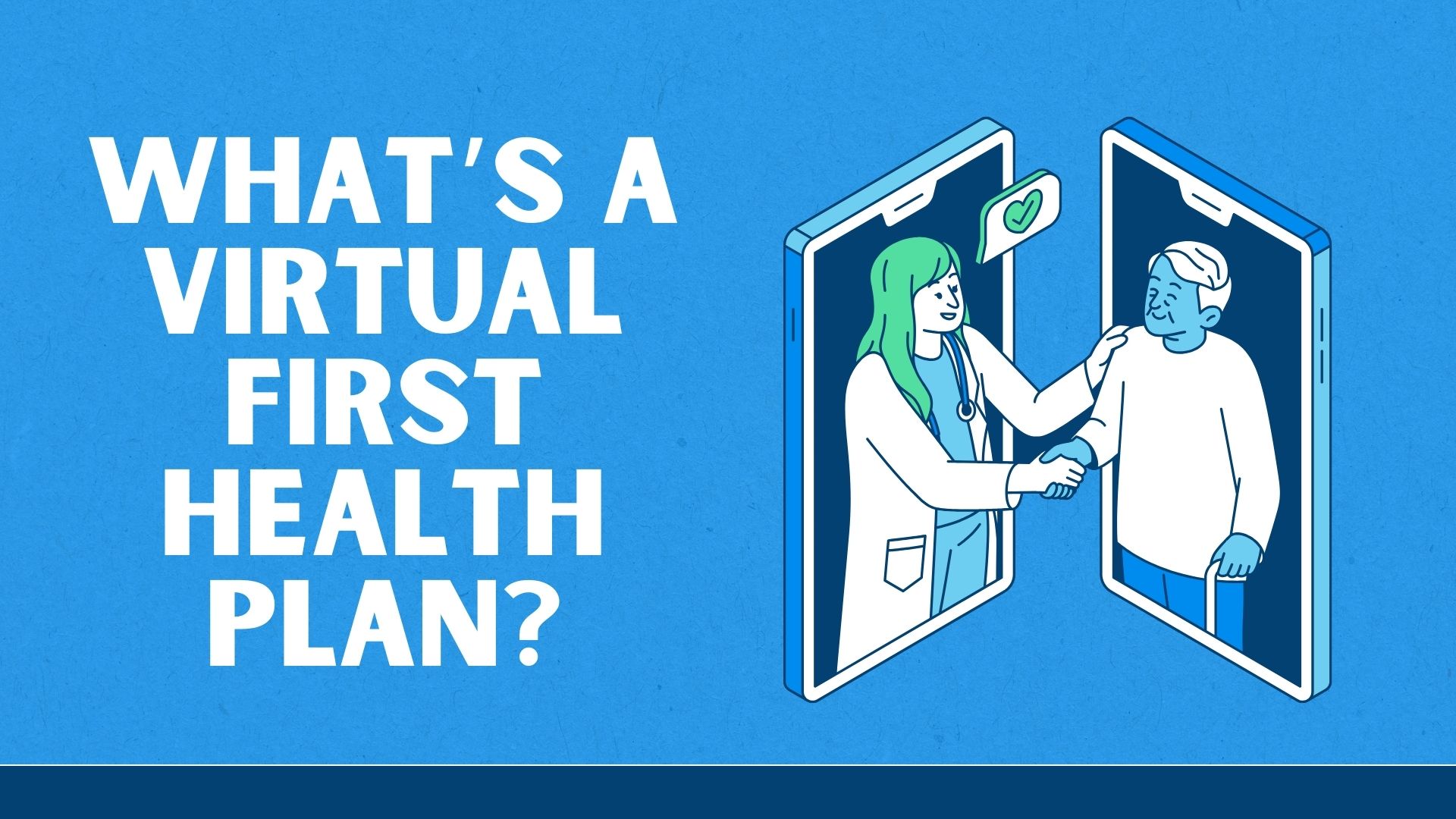 What's a Virtual First Health Plan? | Shortlister