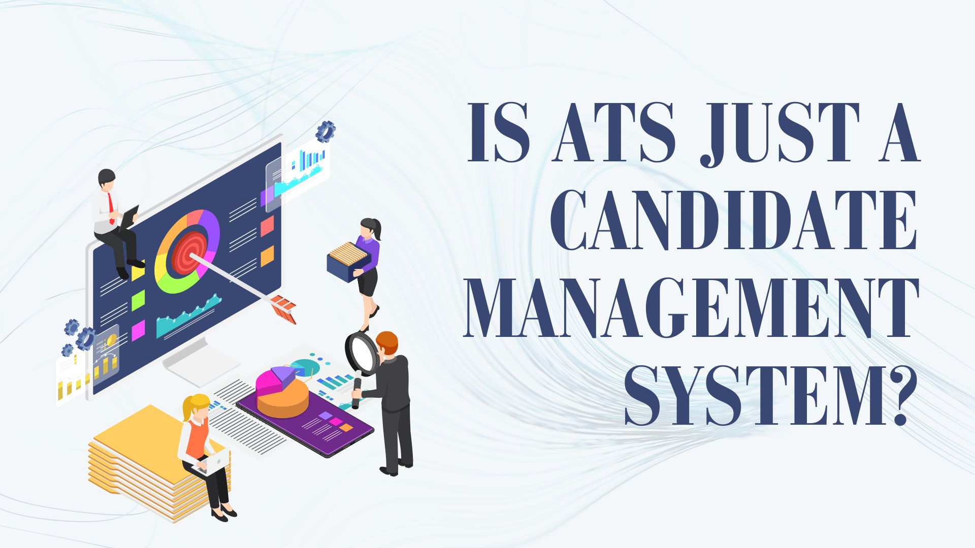Is ATS Just a Candidate Management System? | Shortlister