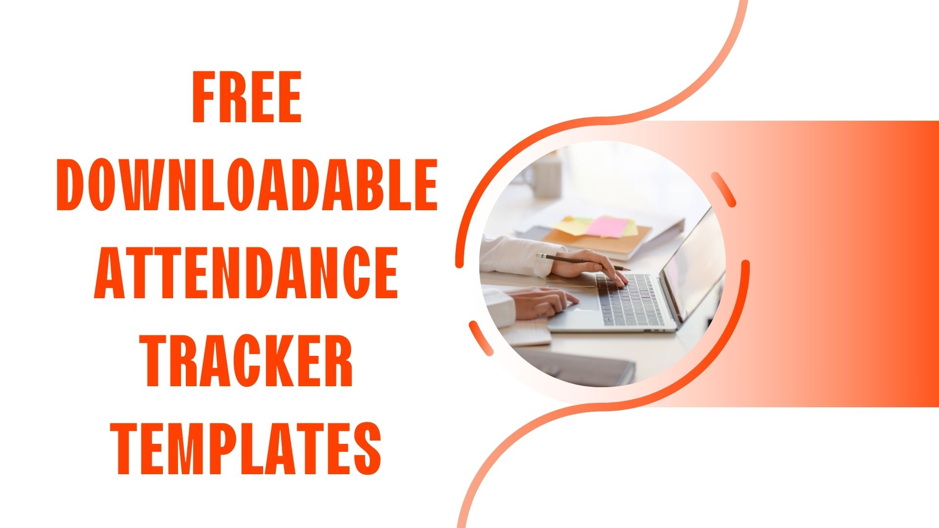 Free Downloadable Attendance Tracker Templates | Shortlister