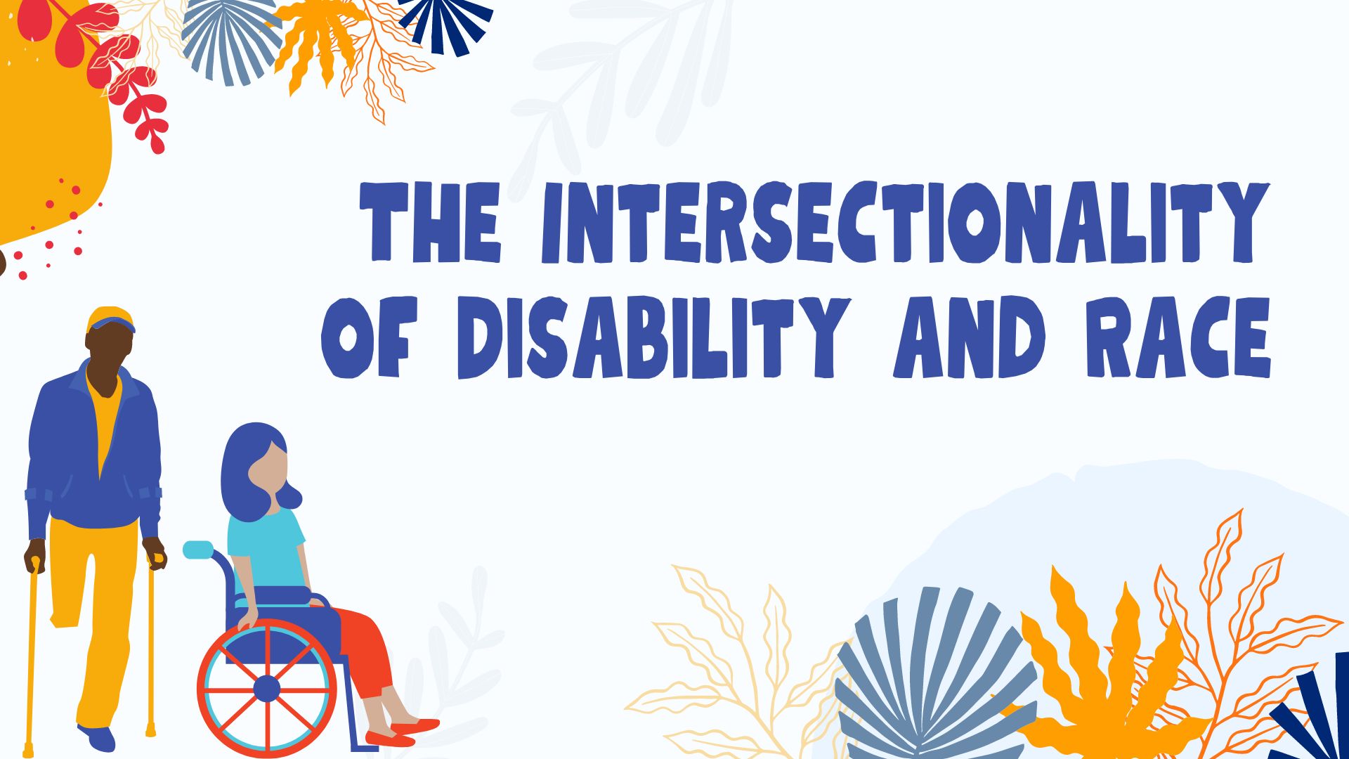 The Intersectionality of Disability and Race | Shortlister