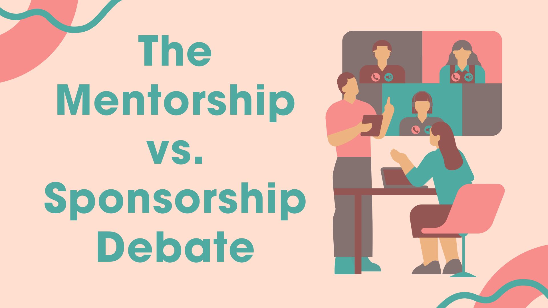 The Mentorship vs. Sponsorship Debate | Shortlister