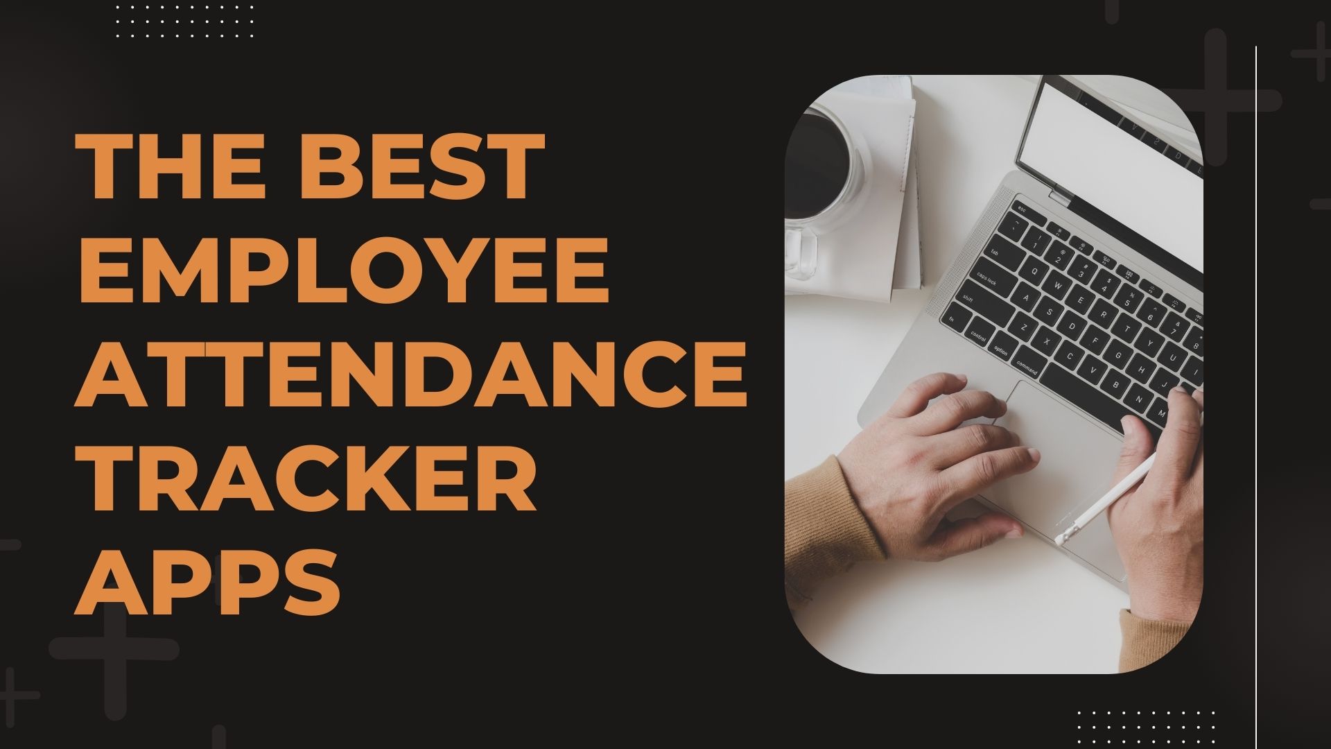The Best Employee Attendance Tracker Apps in 2025 | Shortlister