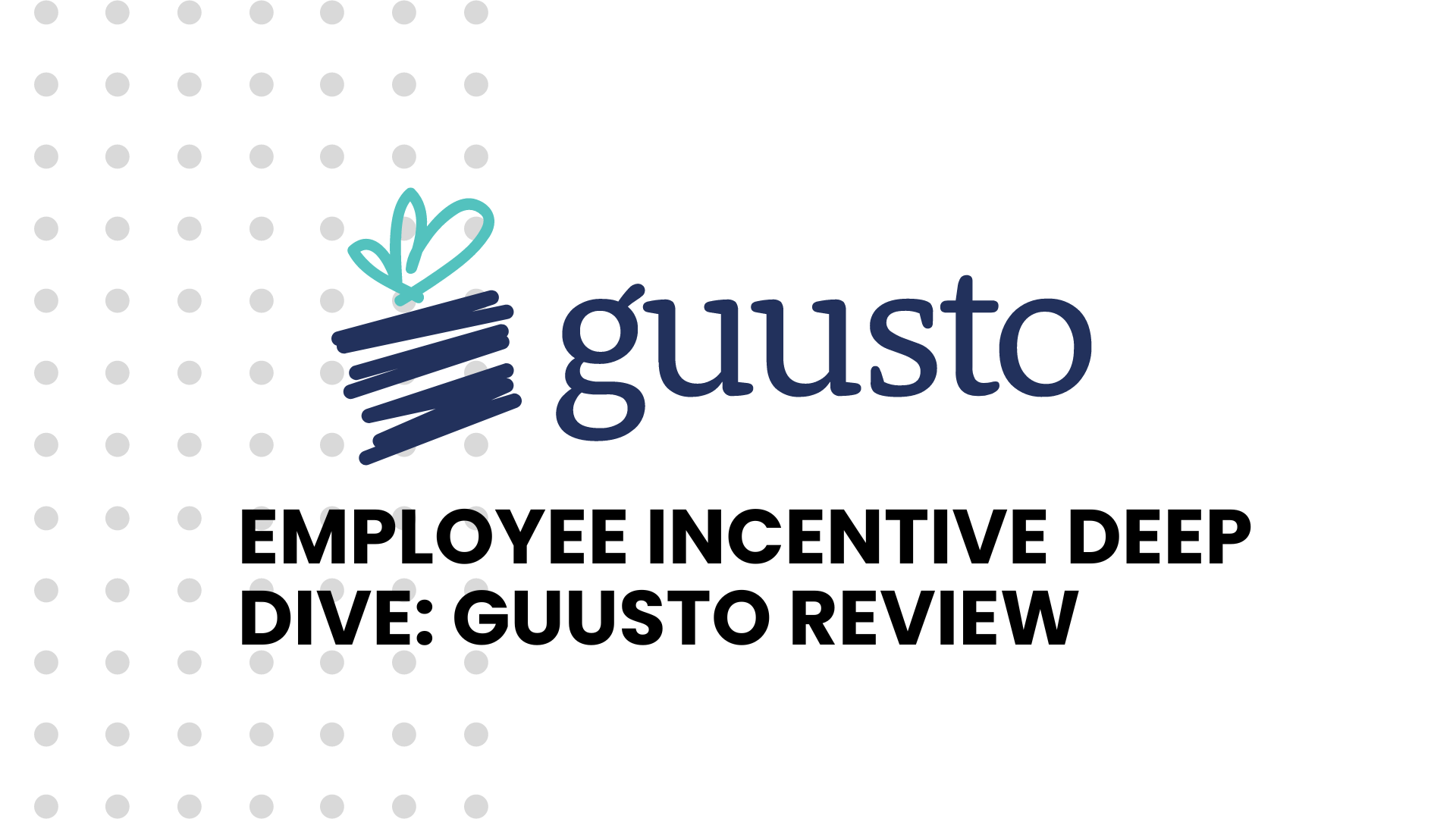 Employee Incentive Deep Dive: Guusto Review | Shortlister