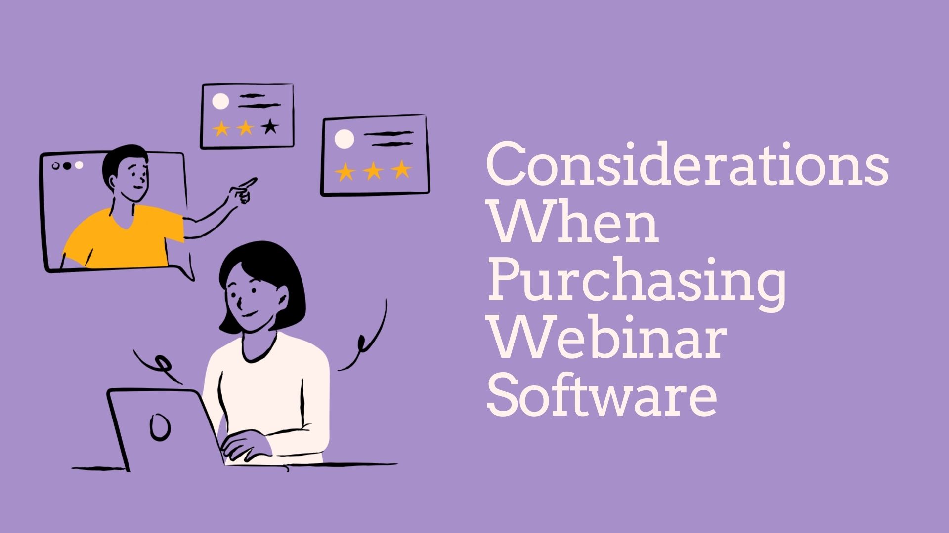 Considerations When Purchasing Webinar Software | Shortlister