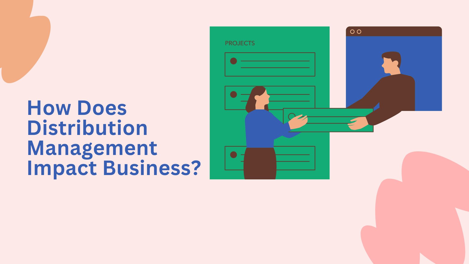 How Does Distribution Management Impact Business? | Shortlister