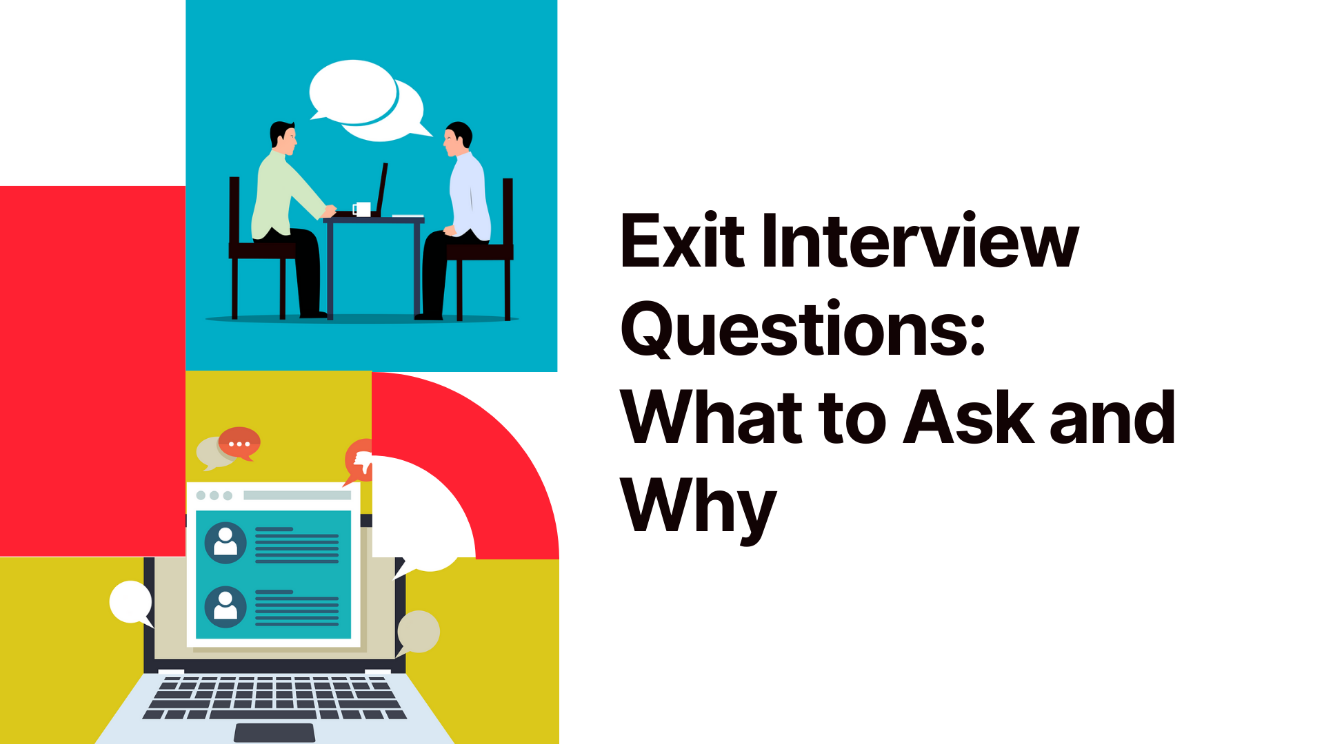 Exit Interview Questions: What to Ask and Why | Shortlister