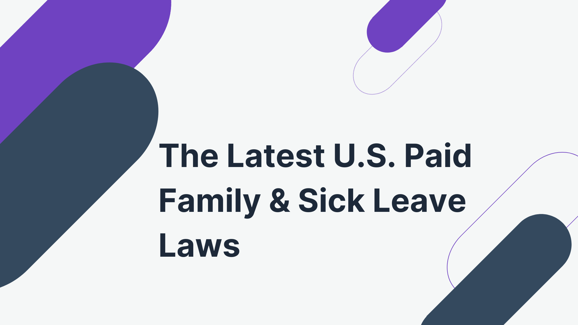The Latest U.S. Paid Family & Sick Leave Laws | Shortlister