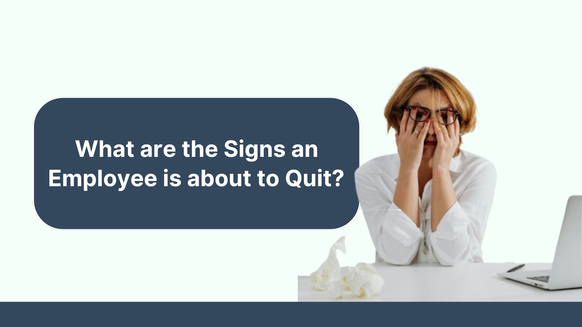 What are the Signs an Employee is about to Quit? | Shortlister