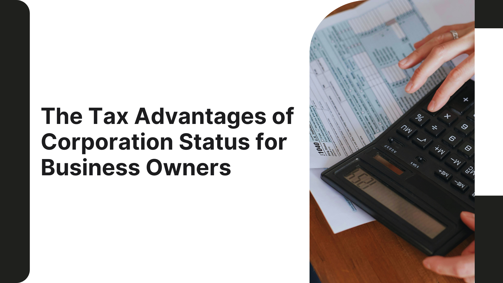 The Tax Advantages of Corporation Status for Business Owners | Shortlister