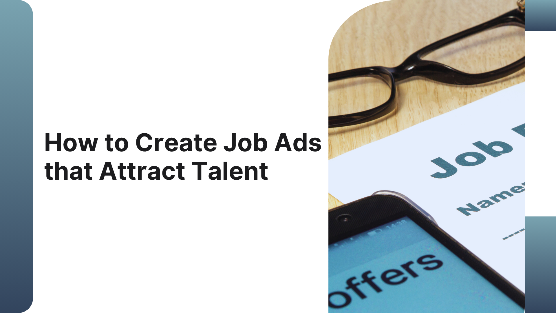 How to Create Job Ads that Attract Talent | Shortlister