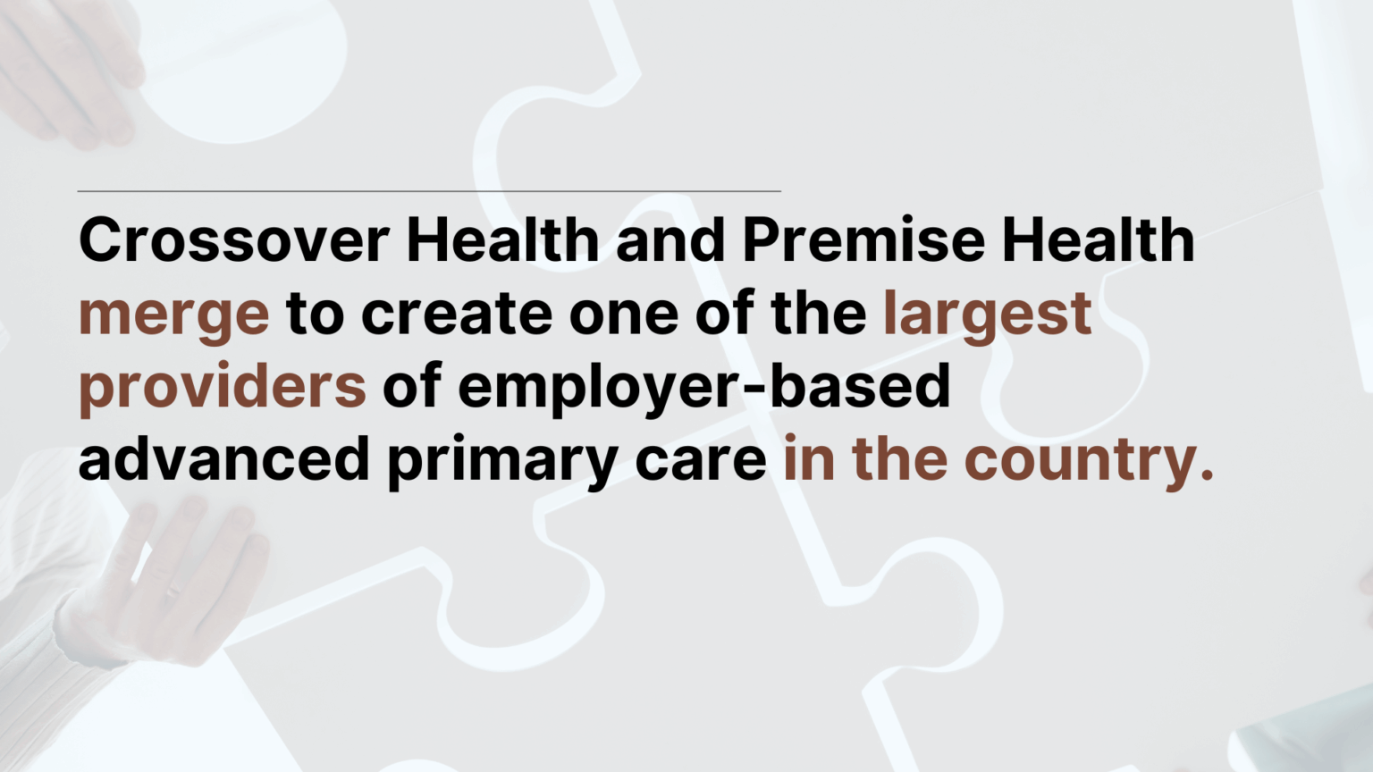 Premise Health and Crossover Health Merge, Phenom Expands with Second ...
