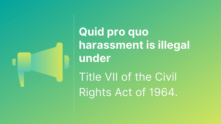 What is Quid Pro Quo Harassment? | Shortlister
